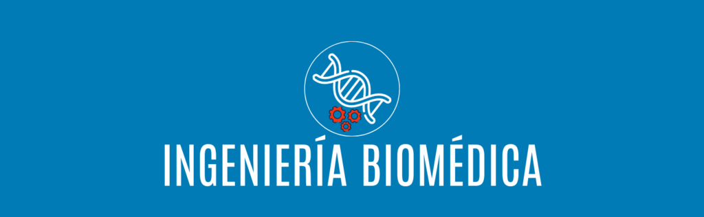 Ingeniería Biomédica – Facultad de Ciencias Exactas y Tecnología